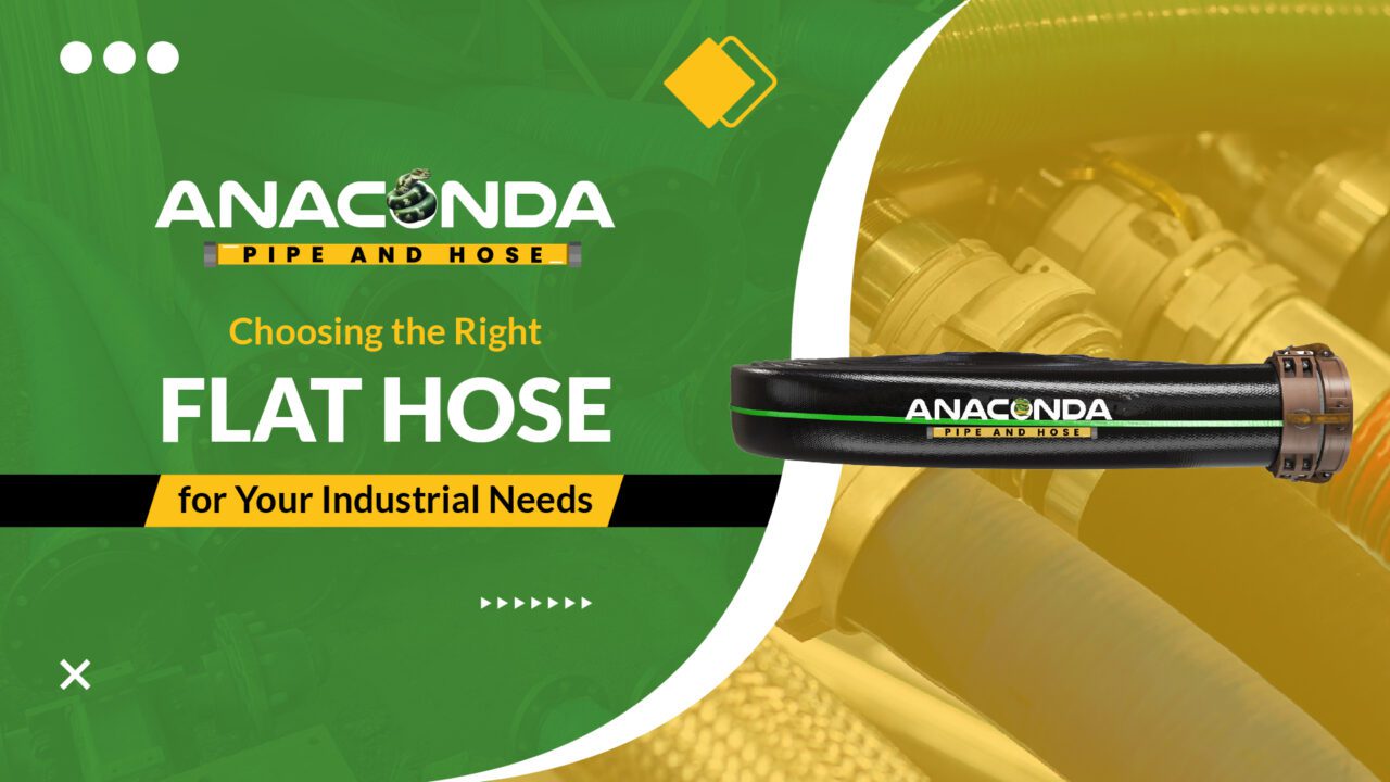 Selecting Right Flat Hose for Your Industrial Requirements
